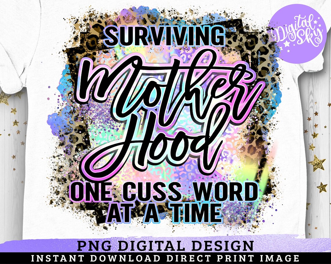Surviving Motherhood PNG Funny Mom Mom Life Boss Mom - Etsy