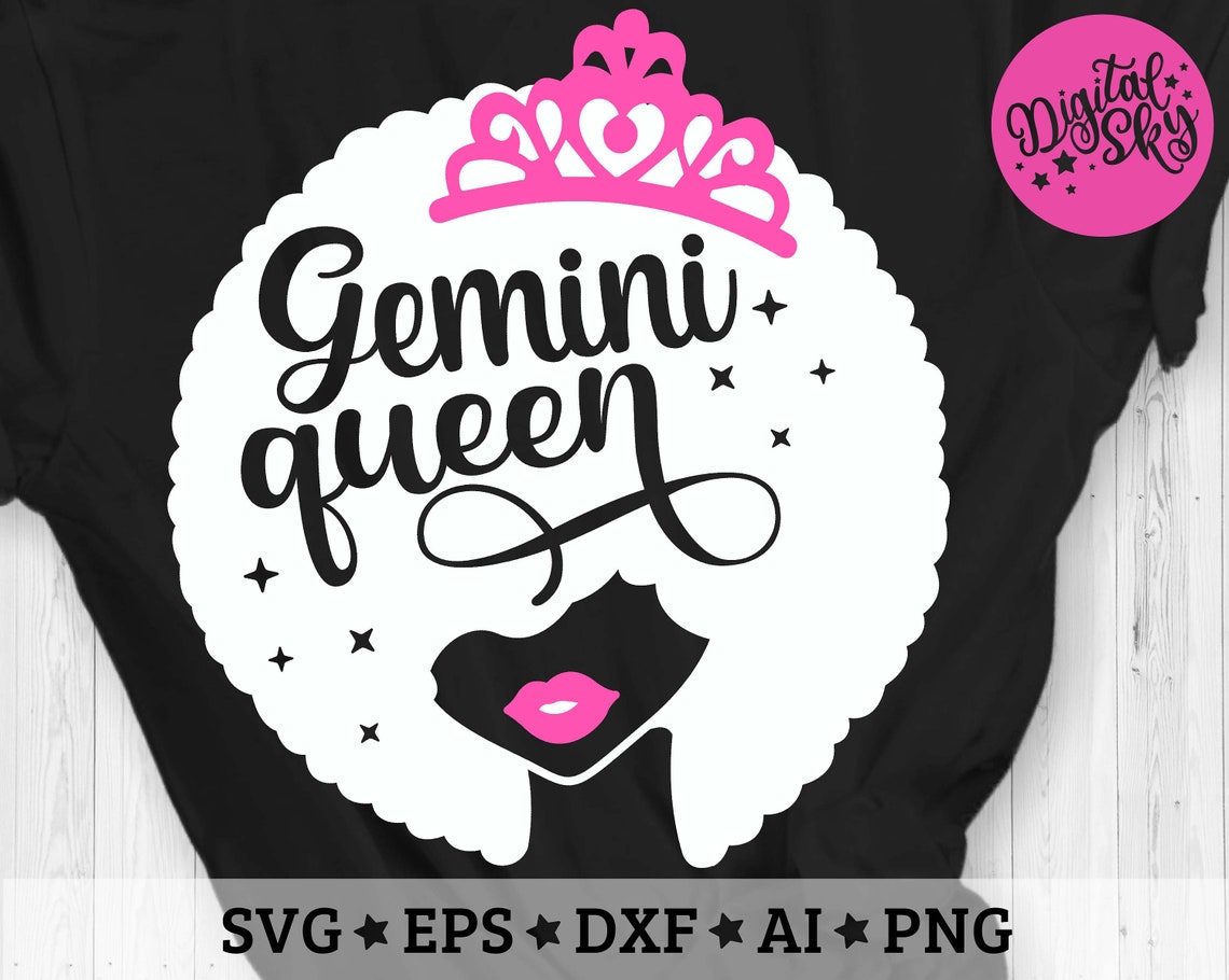 Gemini Queen Svg Birthday Queen Svg Black Women Svg Afro - Etsy