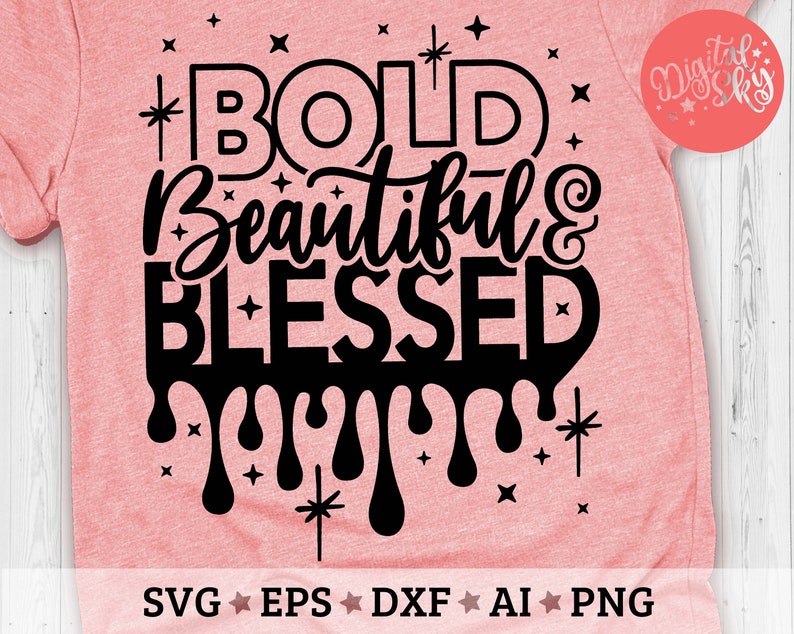 Bold Beautiful and Blessed Svg Black Women Svg Afro Girl - Etsy