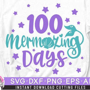 100 Mermazing Days Svg, Magical Days of School Svg, Mermaid Girl Svg ...