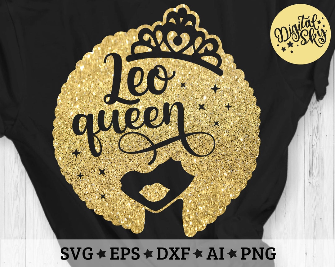 Leo Queen Svg, Birthday Queen Svg, Black Women Svg, Afro Girl Svg, Cut ...