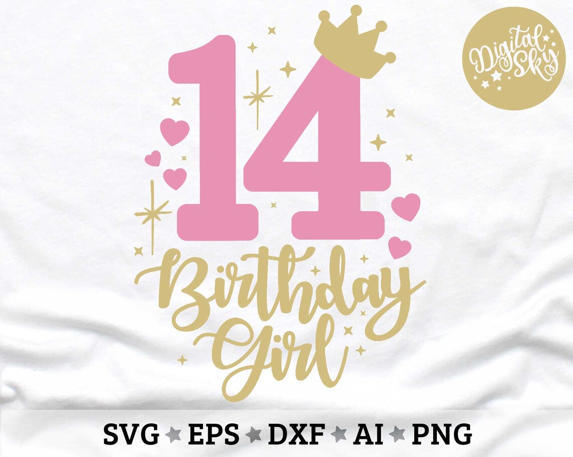 14 Birthday Svg 14th Birthday Girl Svg Number Fourteen Svg | Etsy