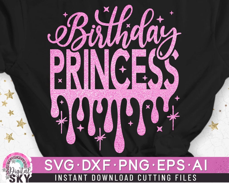 Birthday Princess Svg Birthday Drip Shirt Svg Princess Drips - Etsy