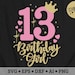 13 Birthday Svg, 13th Birthday Girl Svg, Crown Number Svg, Number ...