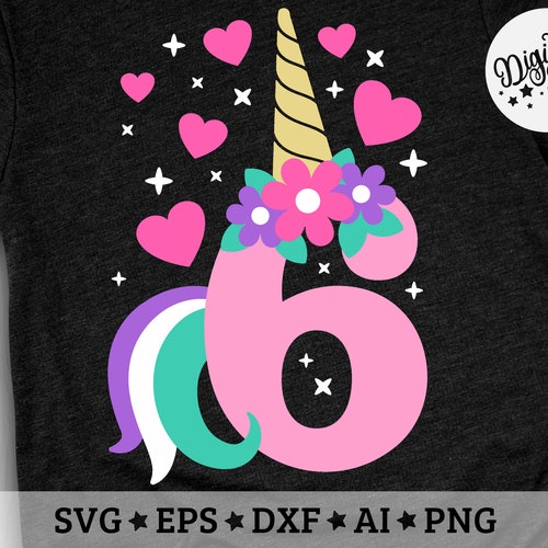 Sixth Birthday Unicorn Svg Unicorn Number Six Svg Unicorn - Etsy