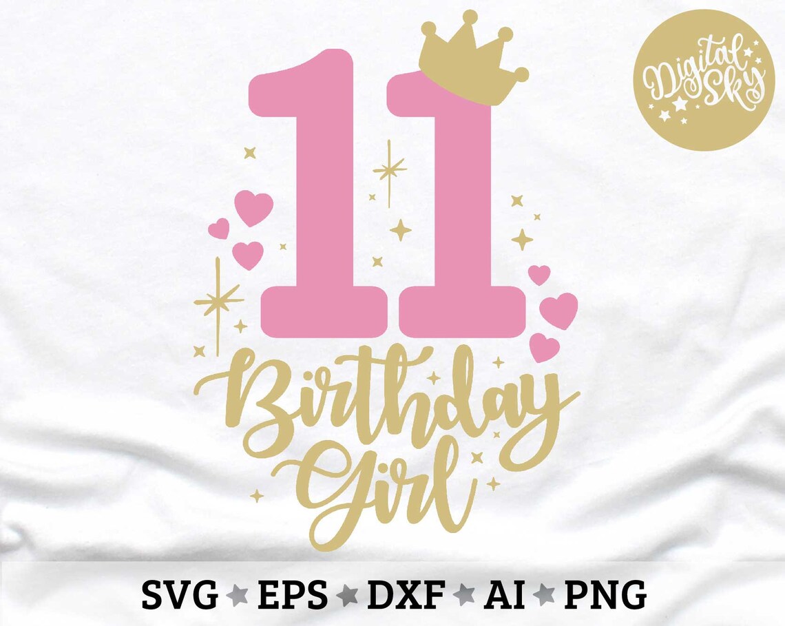 11 Birthday Svg 11th Birthday Girl Svg Crown Number Svg - Etsy