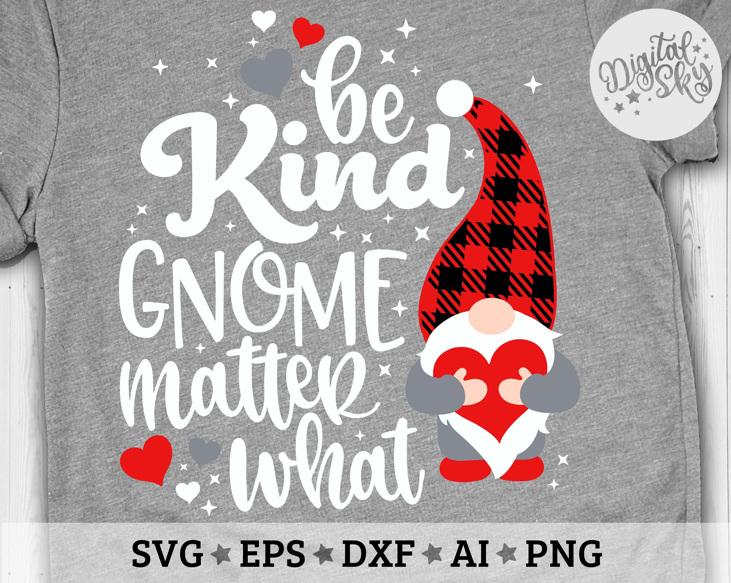 Be Kind Gnome Matter What Svg Valentine Gnome Gnomies | Etsy