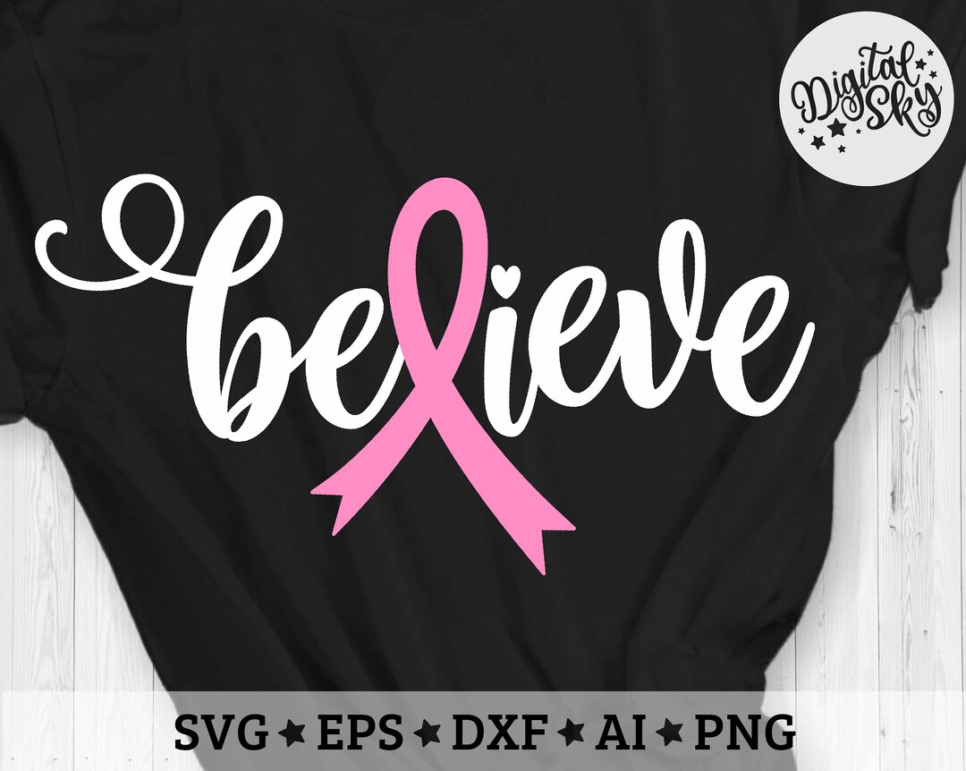 Believe Ribbon Svg, Cancer Awareness Svg, Cut Files Svg, Dxf, Eps, Png ...