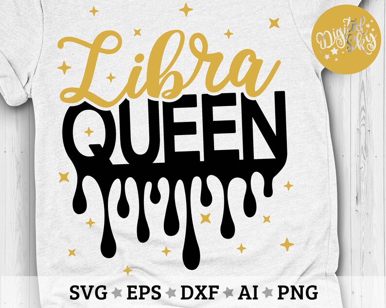 Libra Queen Svg Birthday Queen Svg Birthday Drip Svg Cut | Etsy