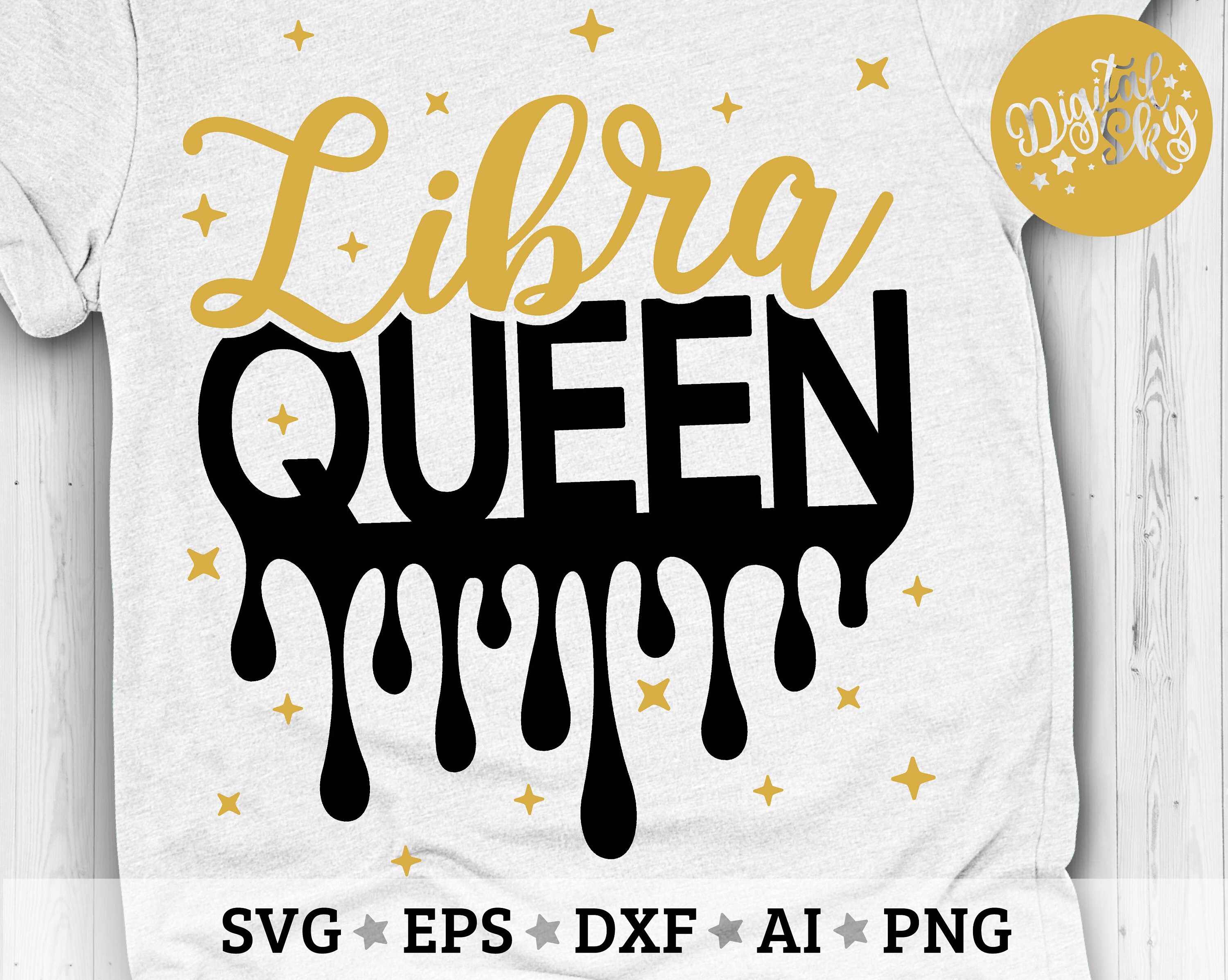 Libra Queen Svg Birthday Queen Svg Birthday Drip Svg Cut - Etsy