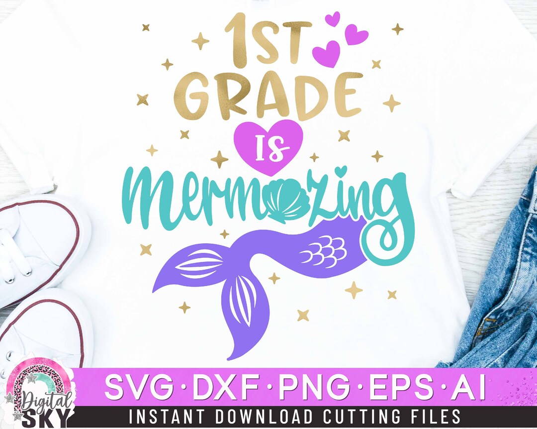 Mermazing First Grade Svg, Mermaid School Svg, Mermaid 1st Grade Svg ...