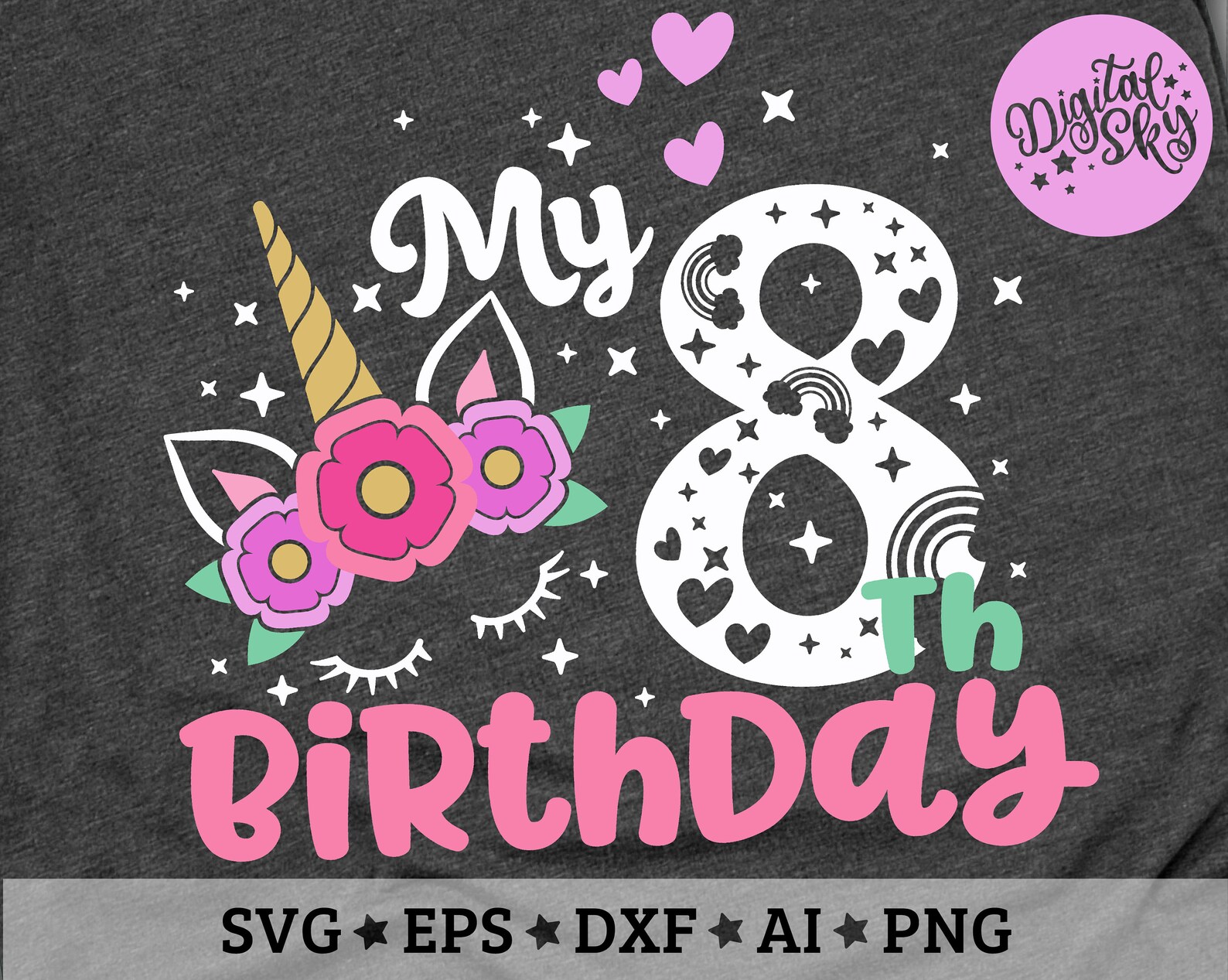 My 8th Birthday Svg Eight Birthday Svg Unicorn Birthday Svg - Etsy