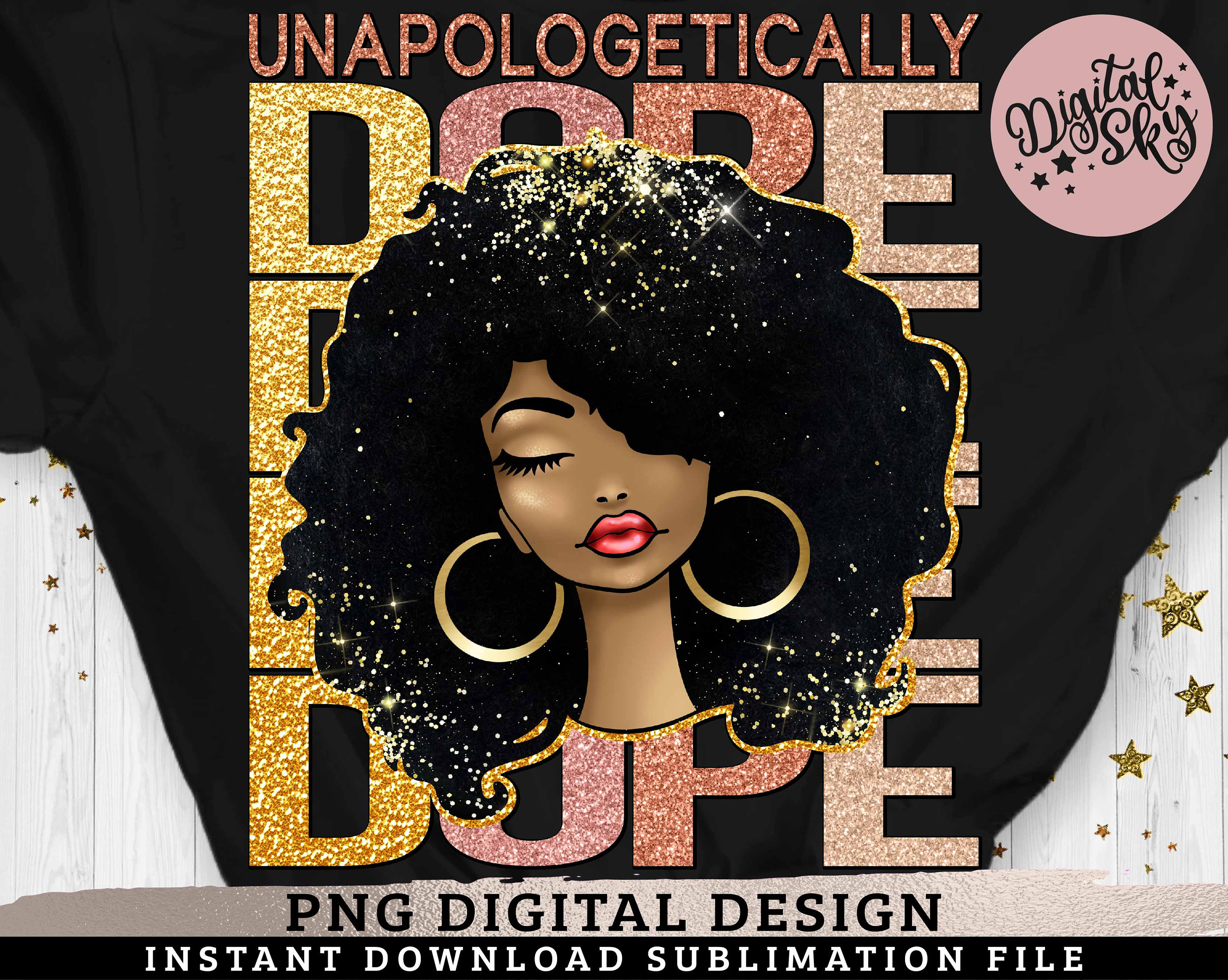 Unapologetically Dope Png Black Woman Sublimation Afro Girl Etsy