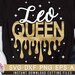 Leo Queen Svg, Birthday Queen Svg, Birthday Drip Svg, Cut File Svg, Dxf ...