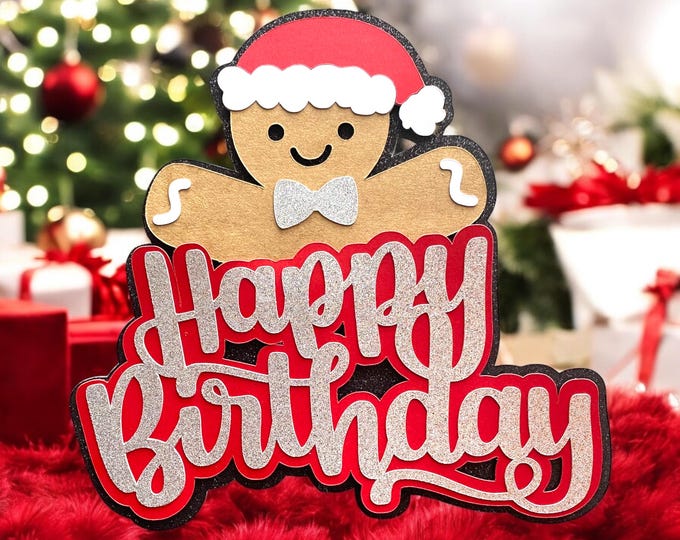 Gingerbread Man Happy Birthday Cake Topper | Christmas Birthday - Etsy