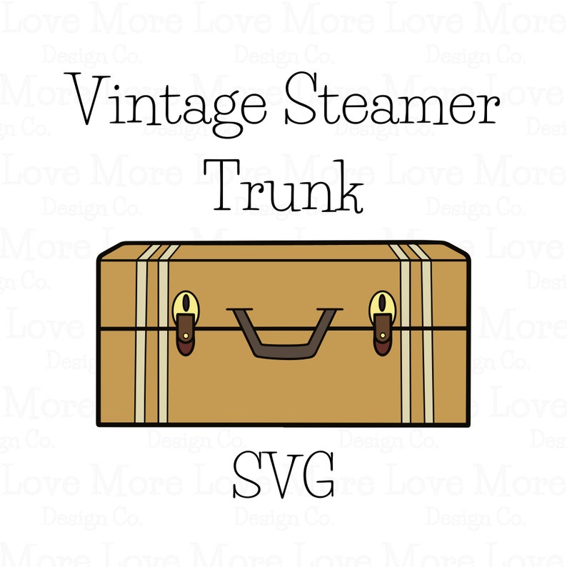 Buy Steamer Trunk SVG SVG Files for Cricut Trunk Vector Old Online in ...