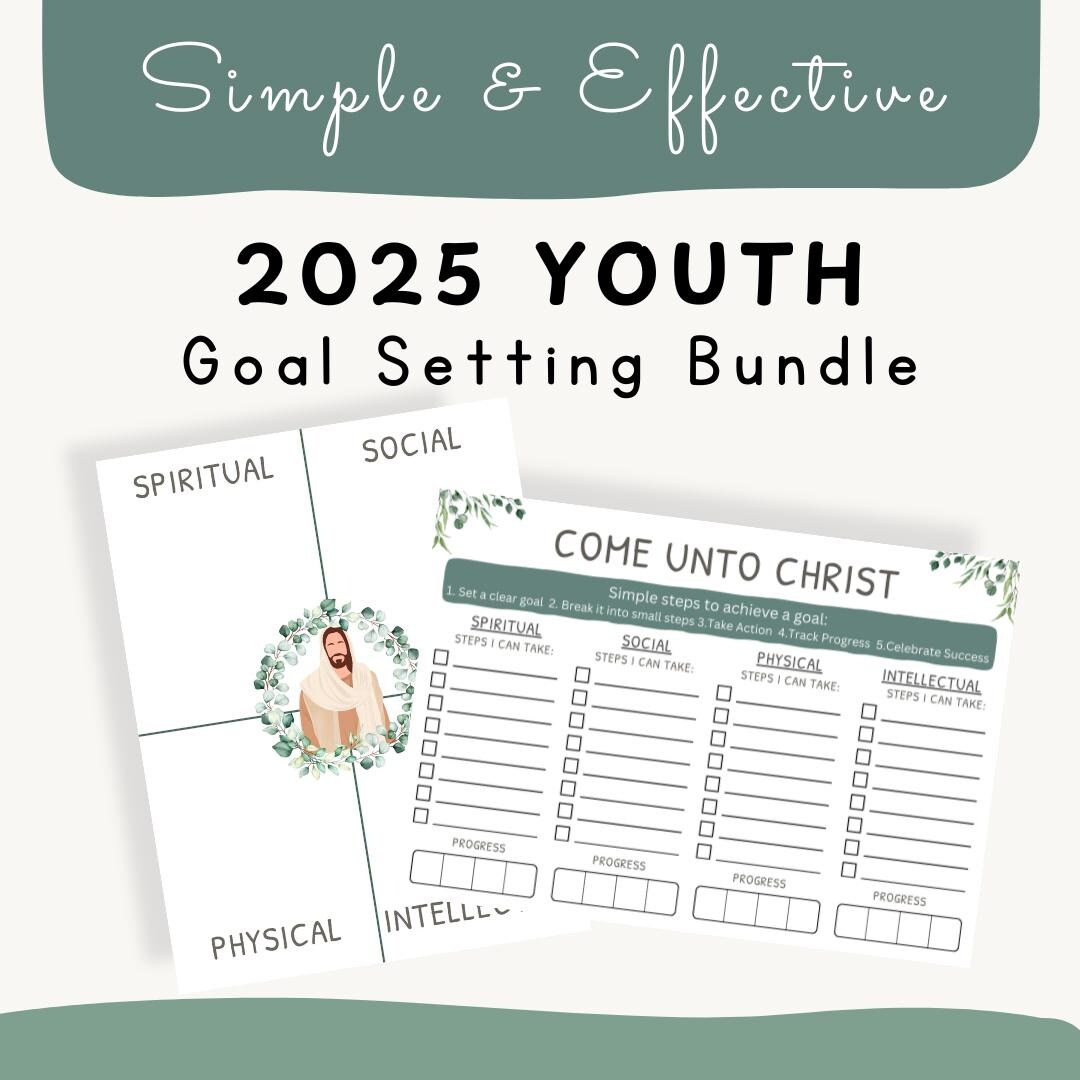 Look Unto Christ Printables, 2025 LDS Goal Setting, Youth Goals ...