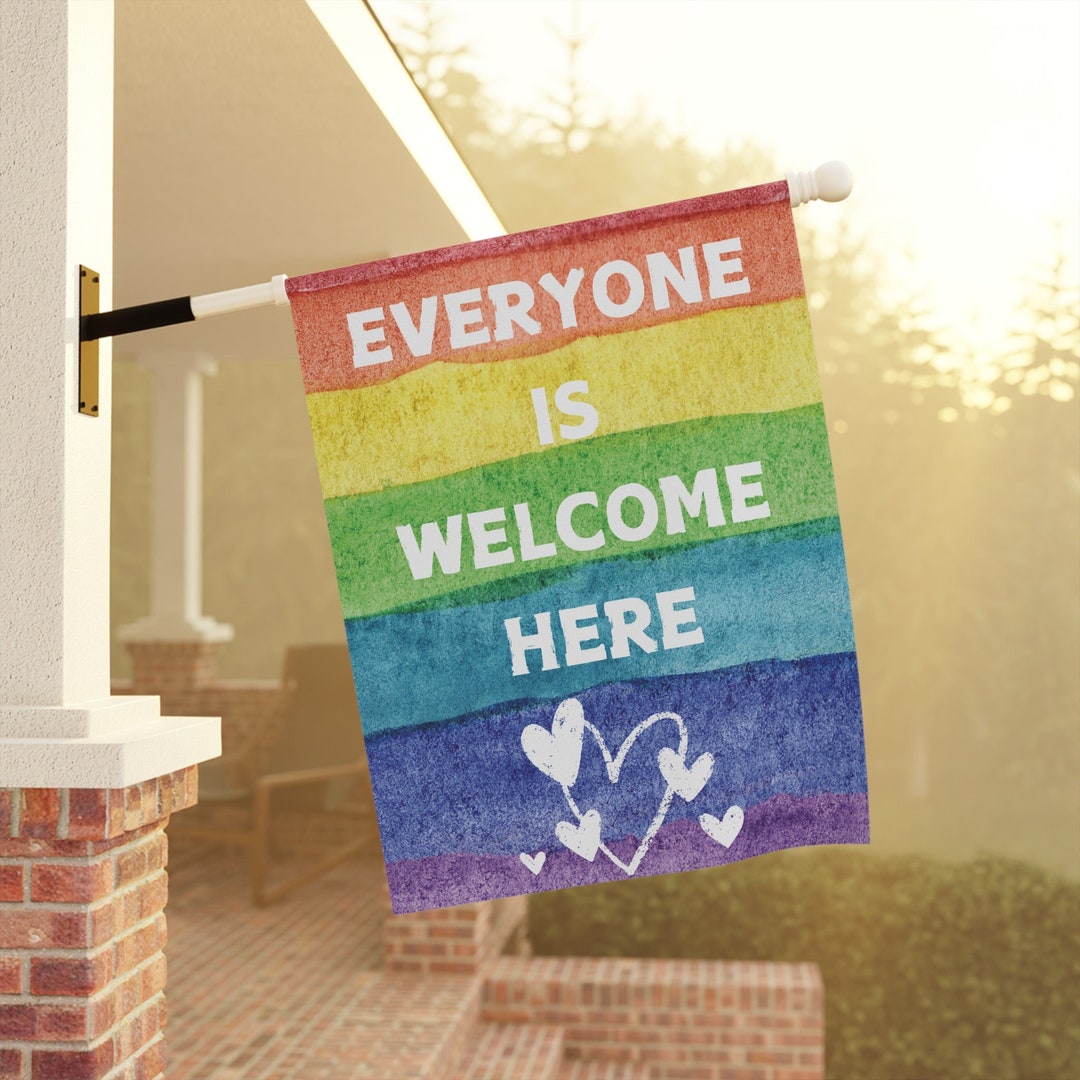 Everyone is Welcome Here LGBTQ Family Ally Garden & House Banner - Etsy