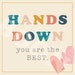 HANDS DOWN - Gift Tag, Teacher Gift, Therapist Gift, Gift Card - Etsy