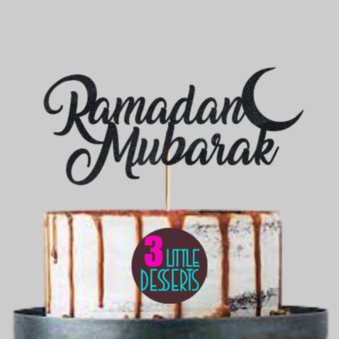 Ramadan Mubarak Cake Topper, Happy Ramadan Cake Topper, Eid Mubarak ...