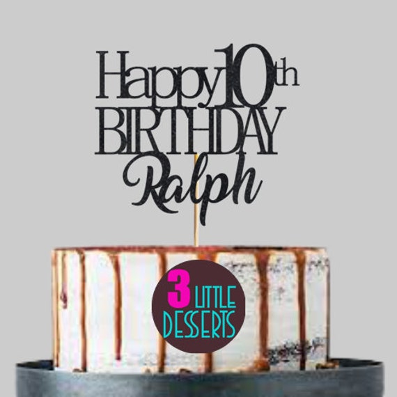 10 Birthday Cake Topper 10th Birthday Custom Cake Topper | Etsy