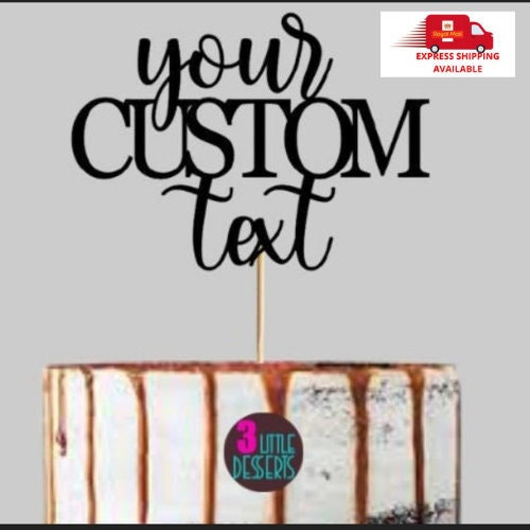 Custom Happy Birthday Topper Wish Special Person Stylish Text Font ...