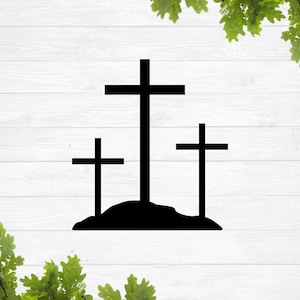 Three Crosses Svg, 3 Cross Svg, Calvary Crosses Svg - Etsy