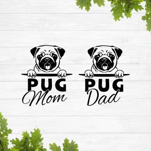 Pug Mom Svg, Pug Dad Svg, Pug Face Svg, Funny Dog Svg, Peeking Dog Svg ...