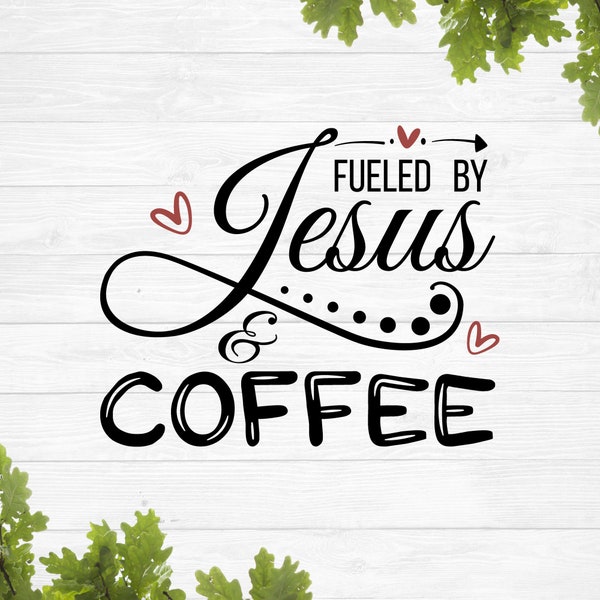 Fueled by Coffee and Faith Svg - Etsy