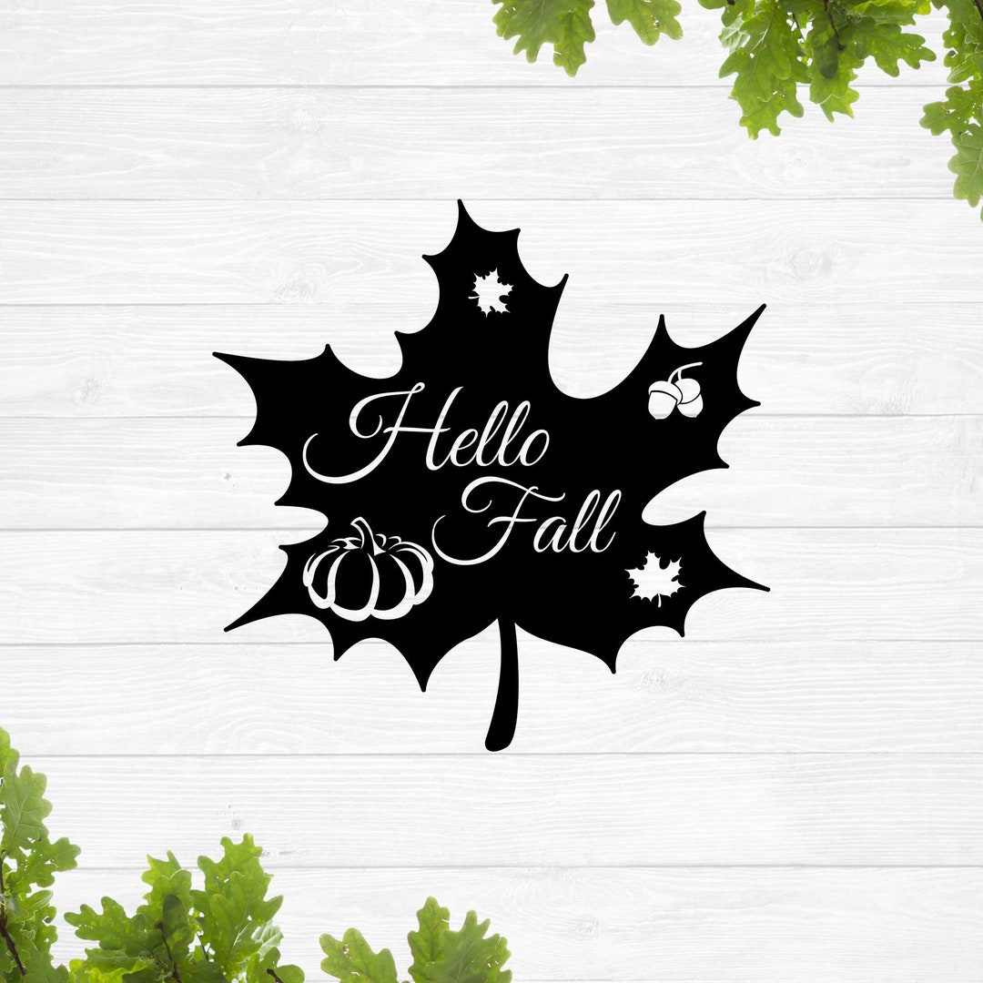 Hello Fall Leaf Svg, Fall Sign Svg, Funny Fall Svg - Etsy