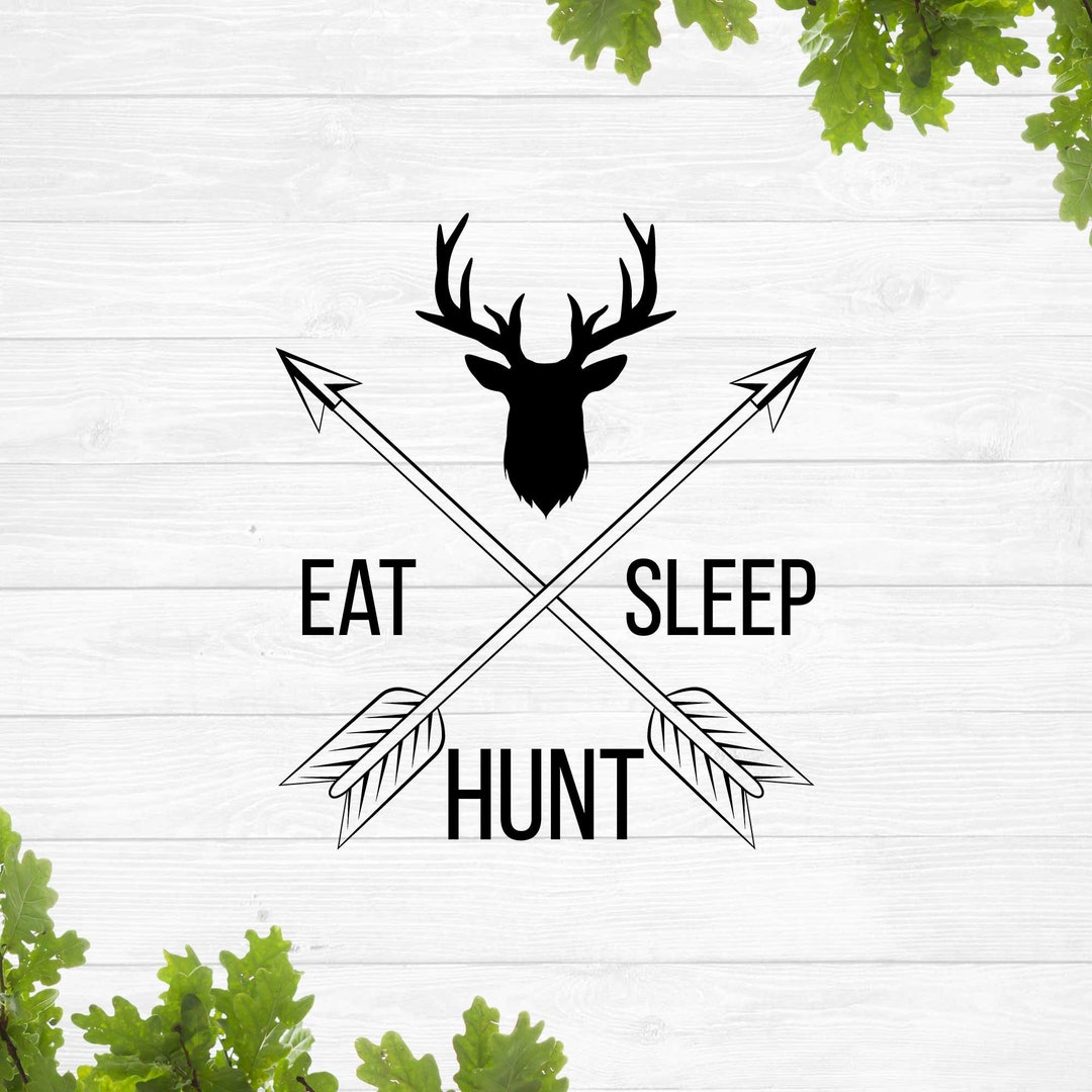 Eat Sleep Hunt Svg, Hunting Life Svg, Hunting Shirt Design, Hunting ...