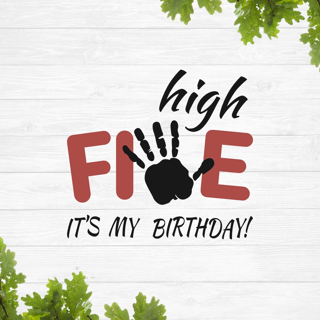 High Five Svg, 5th Birthday Boy Svg, Birthday Girl Svg, 5 Years Old Svg ...