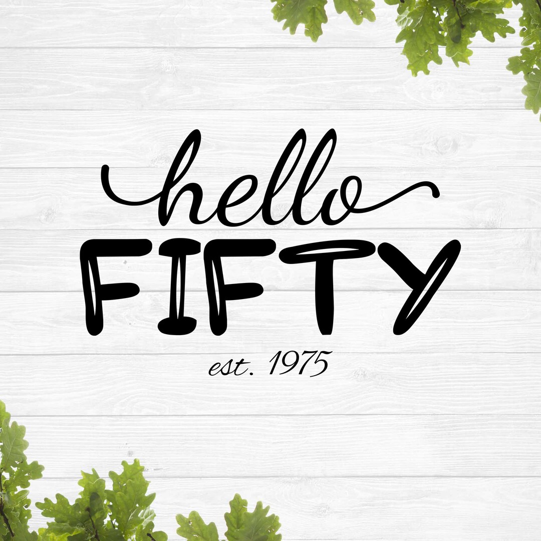 50th Birthday Svg, Established 1975 Svg, Est 1975 Svg, Happy Birthday ...