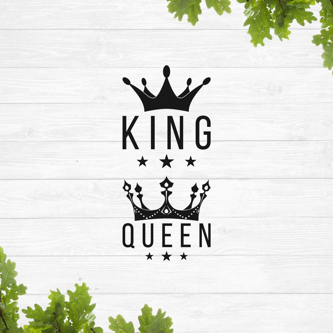 King Svg, Queen Svg, King With a Crown, Queen's Crown - Etsy
