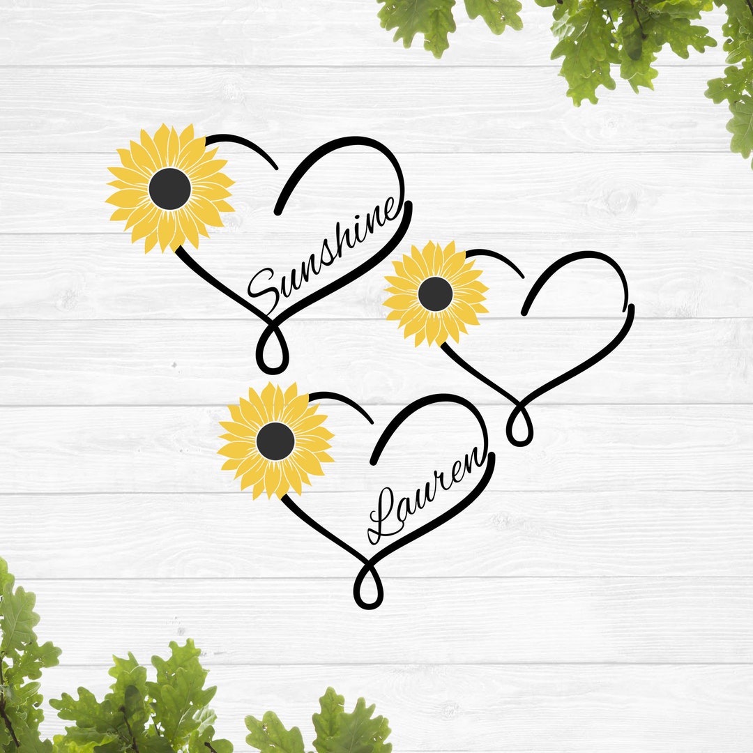Sunshine Sunflower Heart Svg, Custom Name Svg, Sunflower Svg, Simple ...
