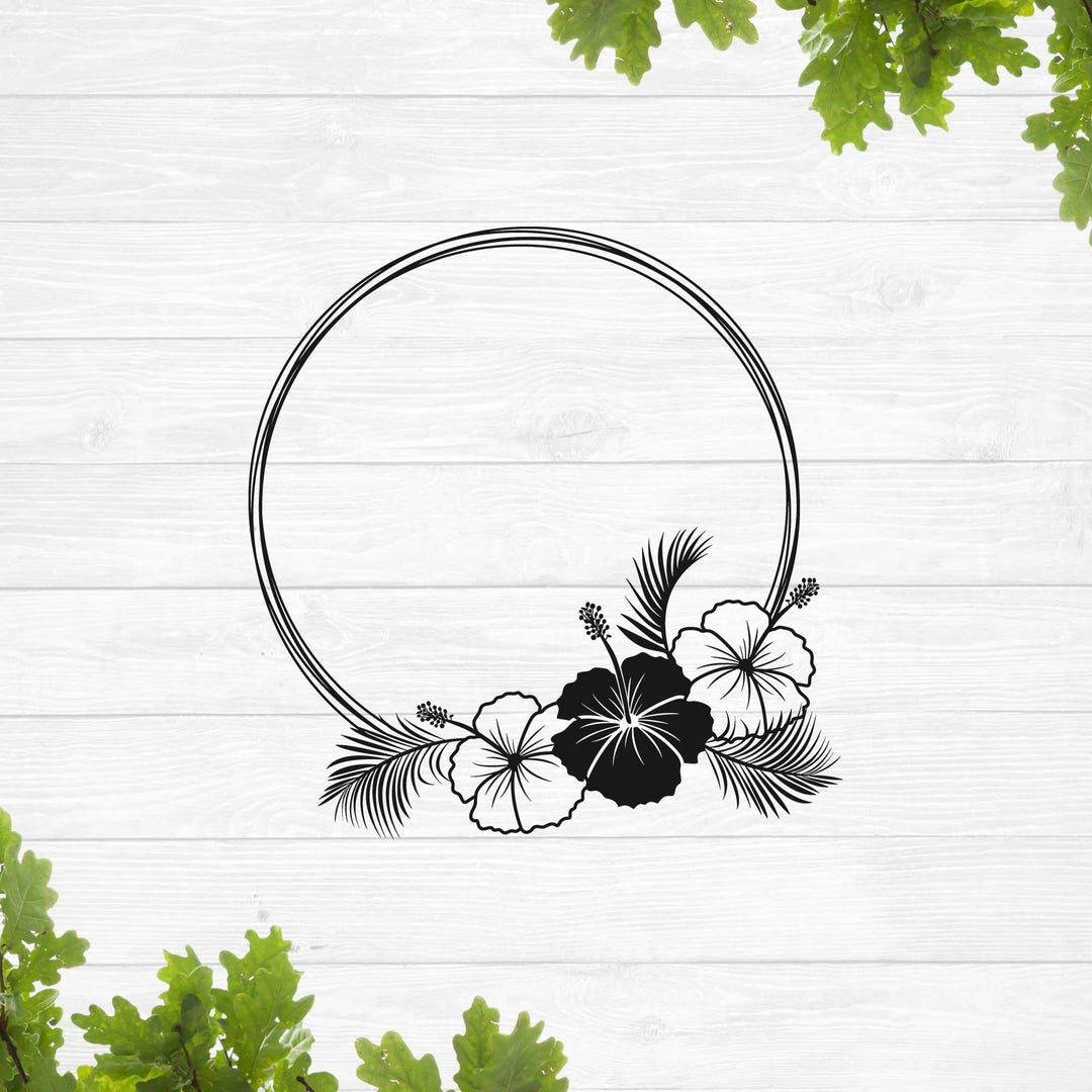 Hibiscus Frame Svg, Round Frame Svg, Floral Frame Svg, Tropical Frame ...