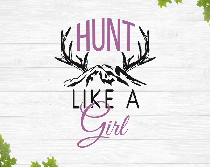 Hunting PNG - Blind Date Kinda Girl PNG - Hunting Season Sublimation ...