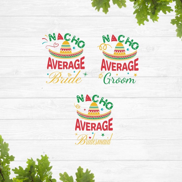 Nacho Average Bride Svg - Etsy