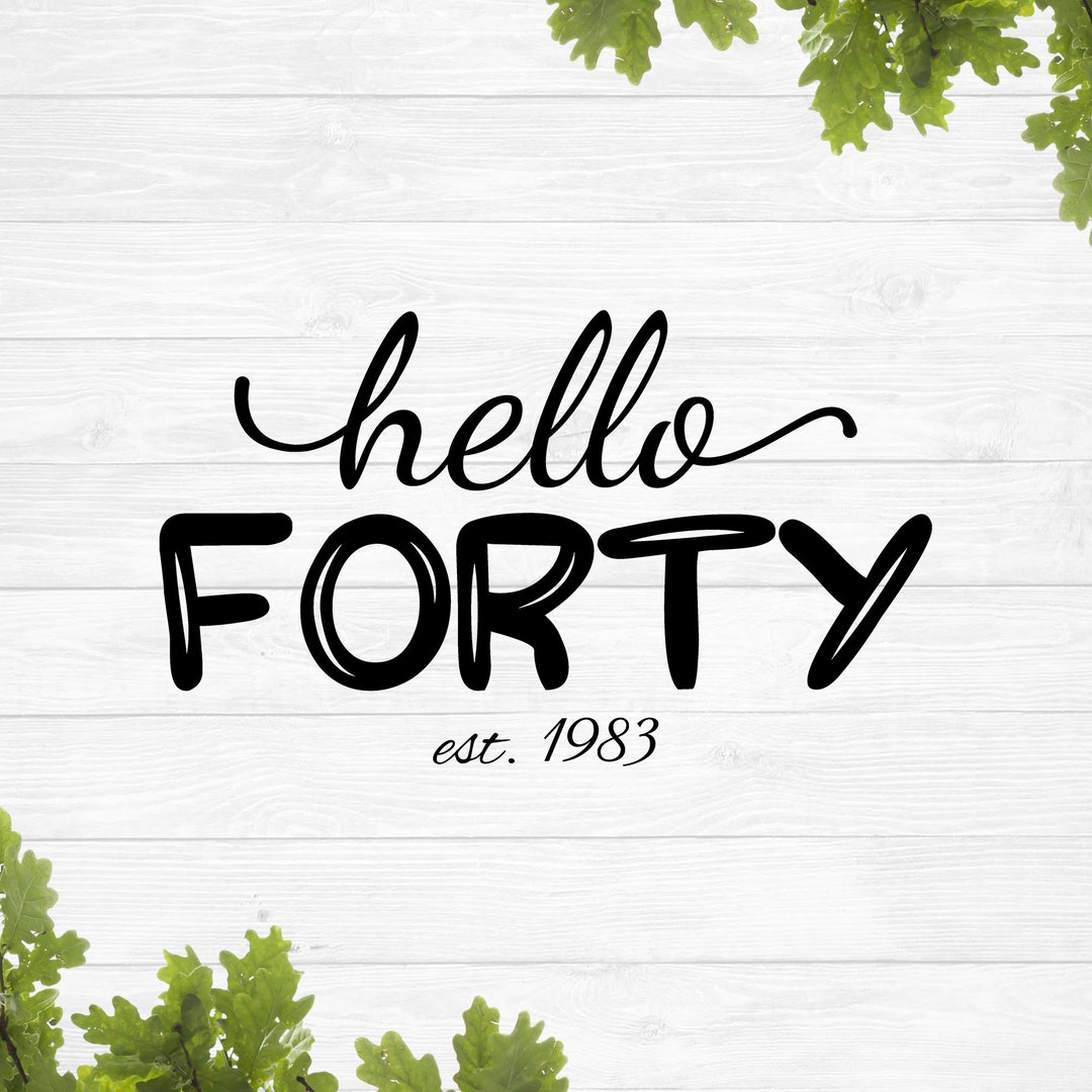 40th Birthday Svg 40th Cut File for Cricut Established 1983 - Etsy