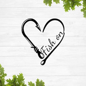 Fish Hook Heart Svg, Fish on Svg, Love Fishing Svg, Fishing Monogram Svg, Fish Hook Shirt Svg ...