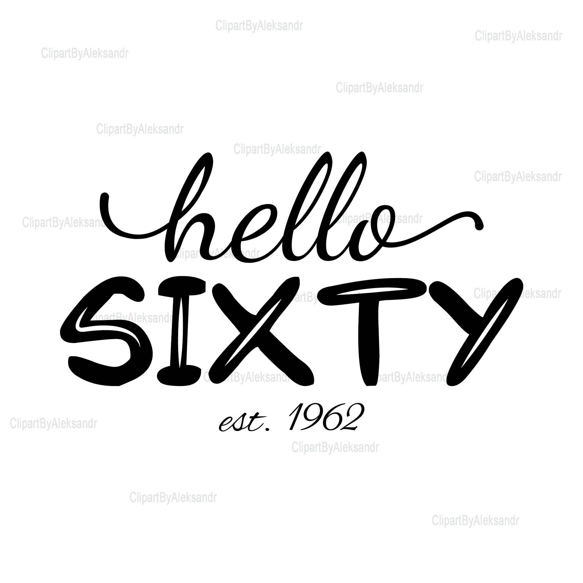 60th Birthday Svg 60th Cut File for Cricut Established 1962 | Etsy