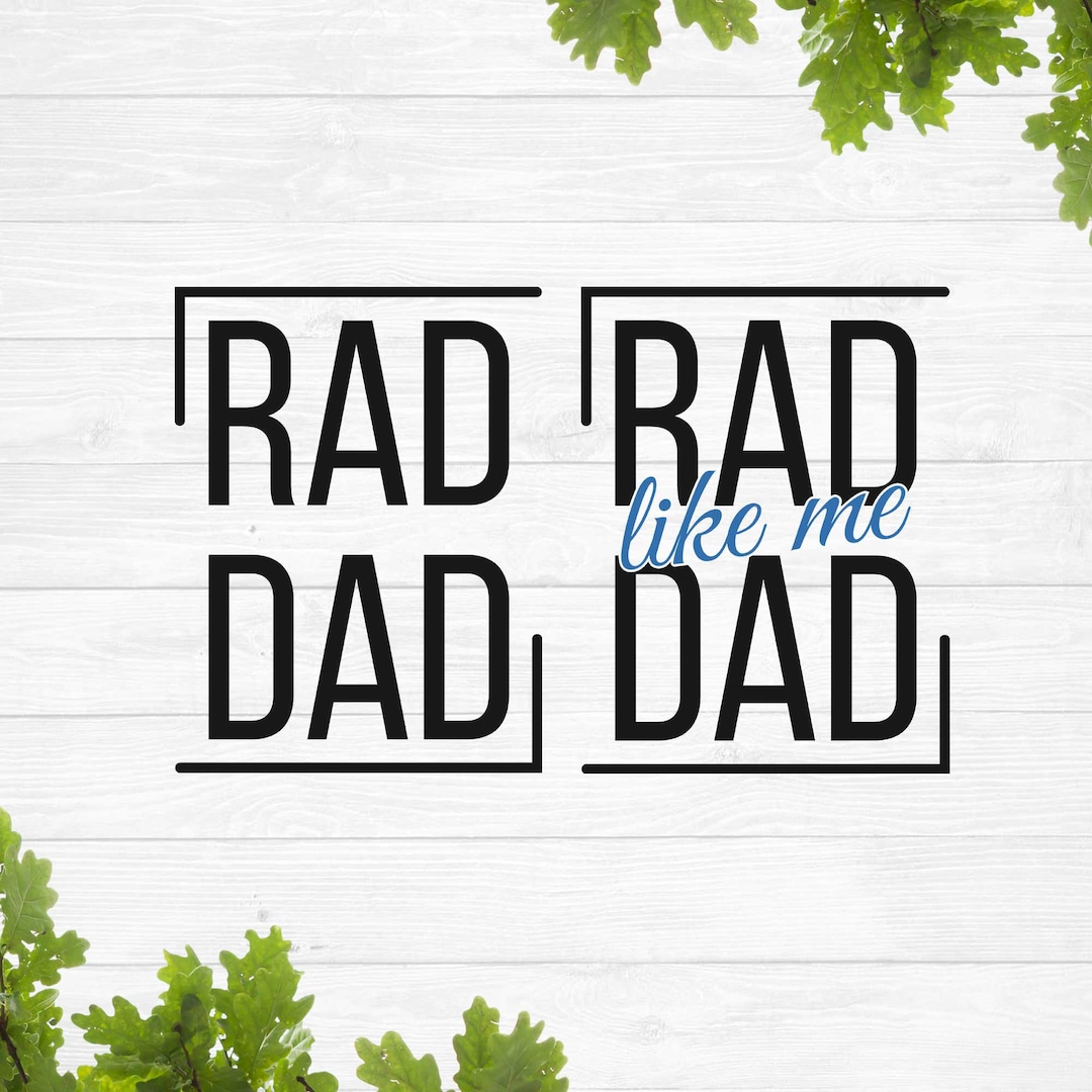 Rad Dad Svg, Father and Son Shirt Svg, Fathers Day Shirt Svg, Dad Life ...
