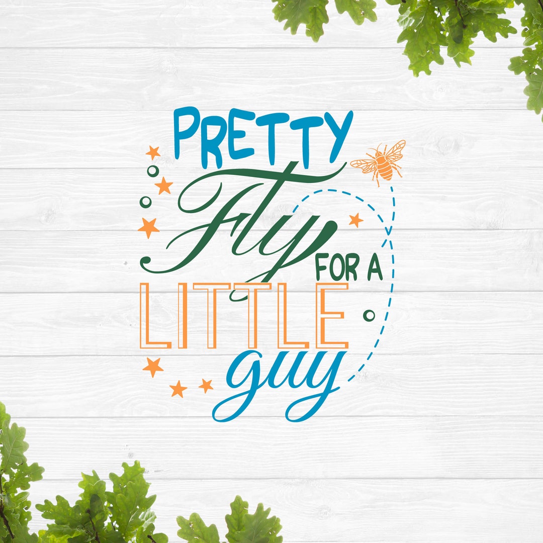 Pretty Fly for a Little Guy Svg, Baby Boy Svg - Etsy