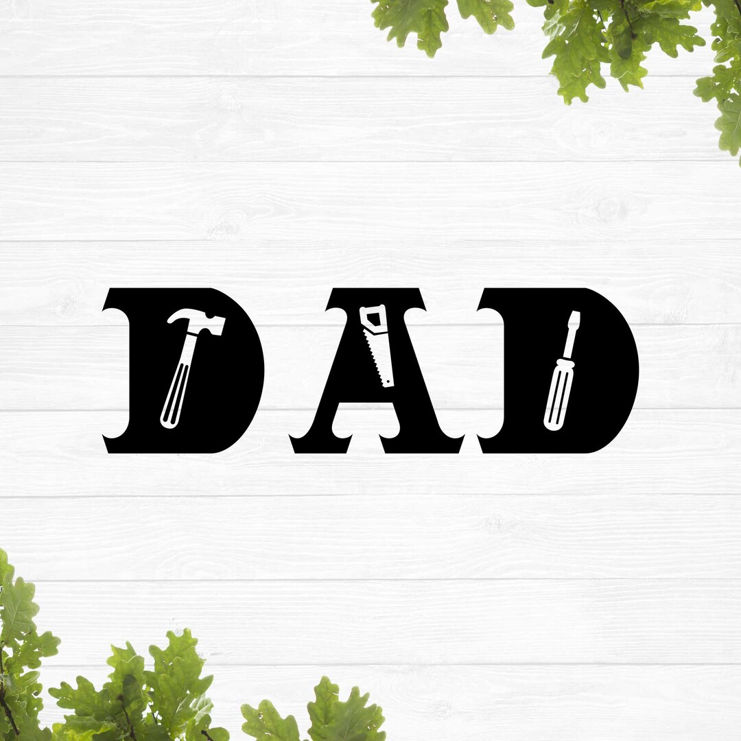 Dad Svg, Dad Tool Svg, Father's Day Svg, Papa Svg, Grandfather Svg ...