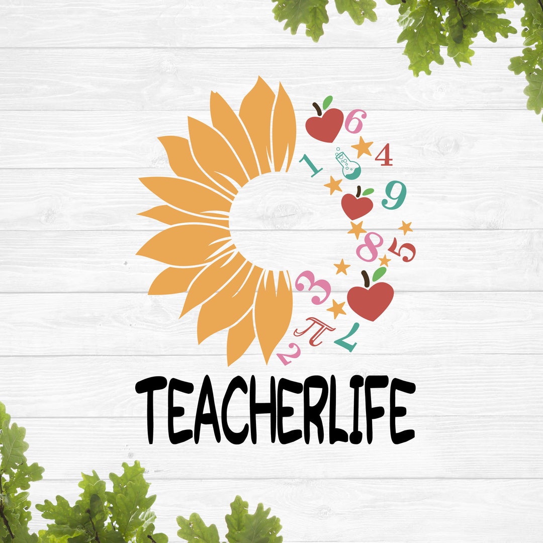 Teacherlife Svg, Teacher Shirt Svg, Teacher Sign Svg, Teacher Gift Svg ...