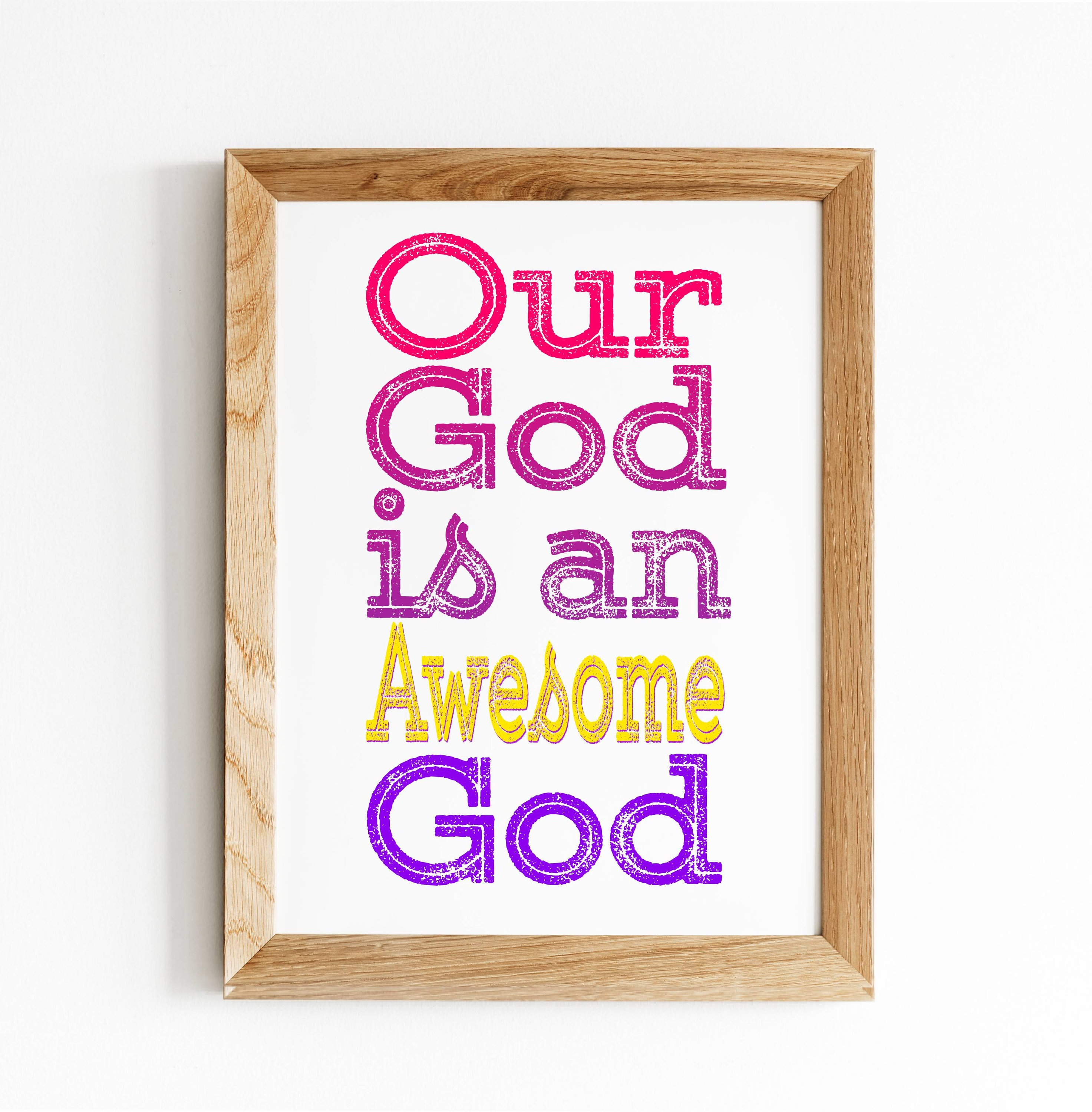 Our God is an Awesome God Print, Printable Wall Art, Christian Decor ...