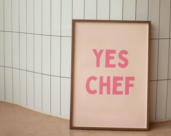 Yes Chef Print, Yes Chef Wall Art, Kitchen Wall Art, Cute Kitchen Decor ...
