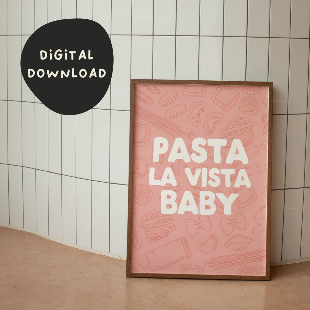 Pasta La Vista Baby Digital Download Print - Etsy