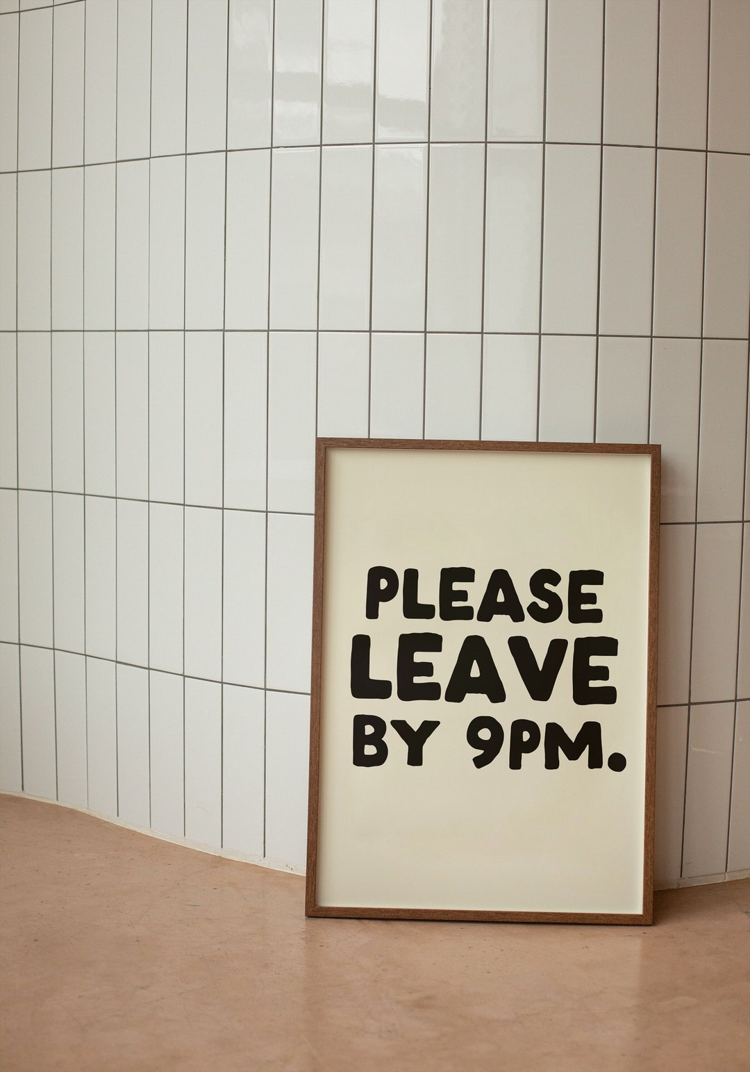 Please Leave by 9pm Art Print - Etsy