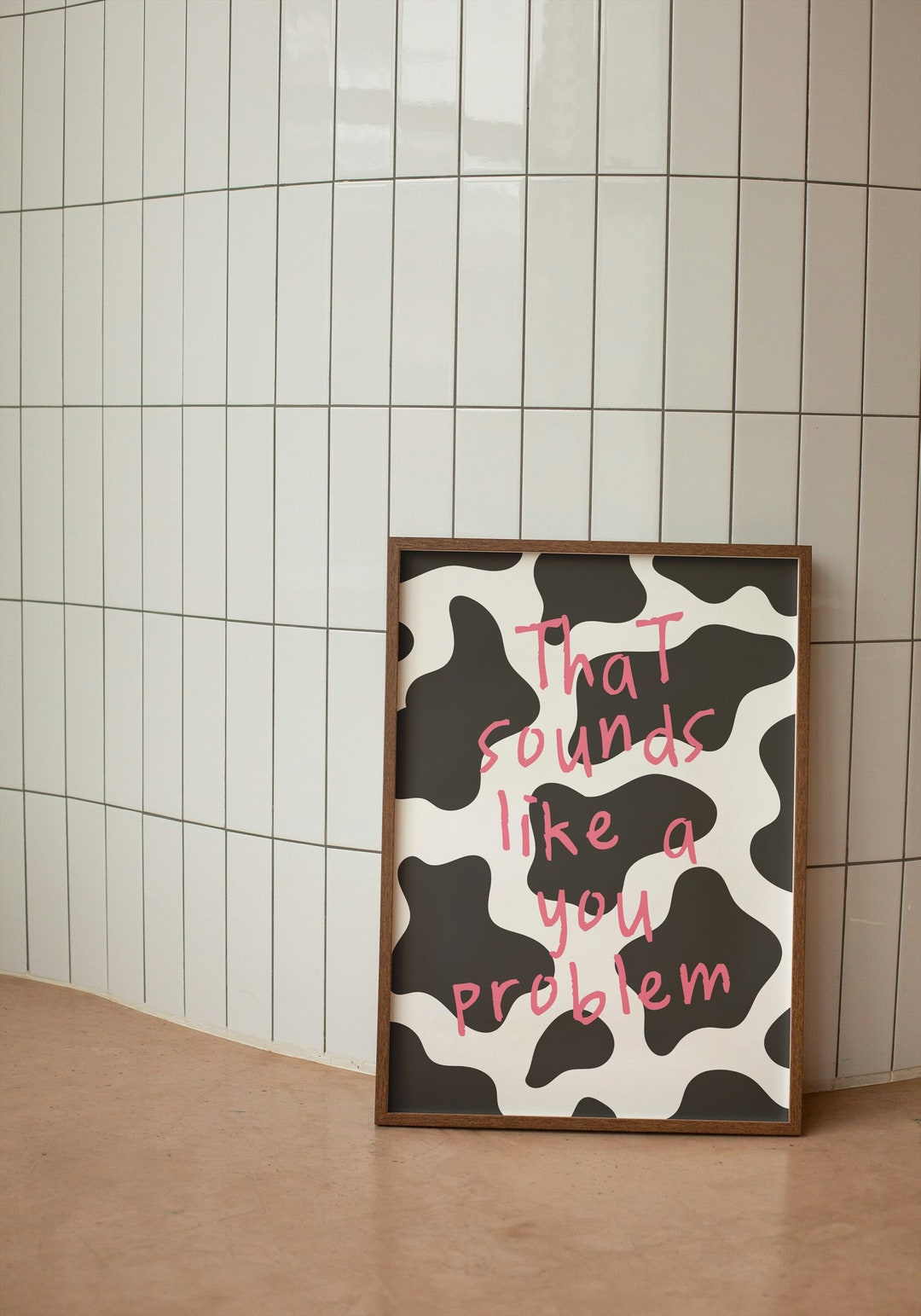 That Sounds Like A Problem Cow Print Art Print - Etsy